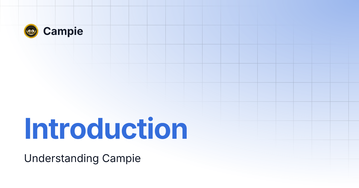 Introduction | Campie